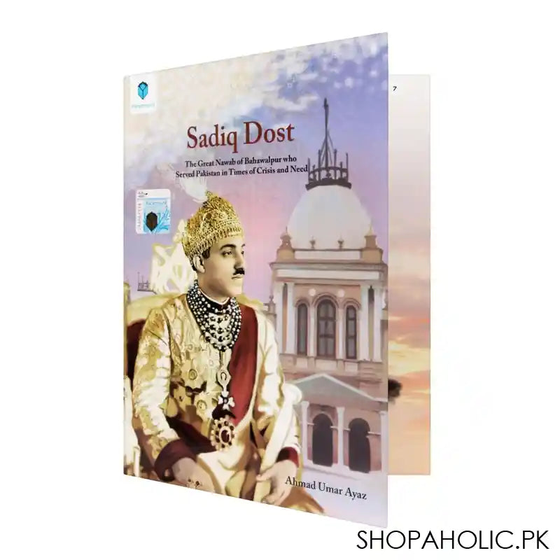 Buy Sadiq Dost: The Great Nawab Of Bahawalpur Book Online – Shopaholic.pk